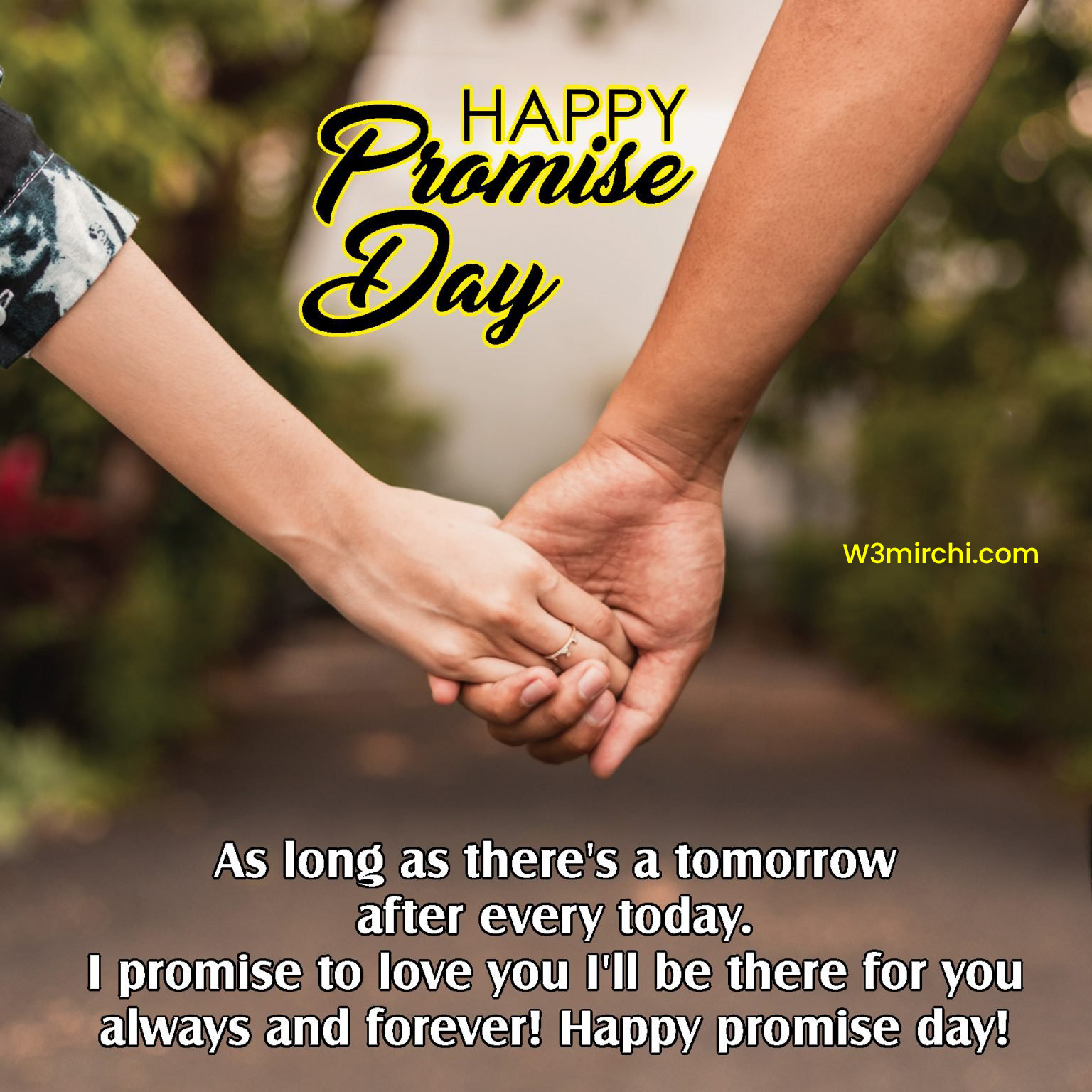 As long as there’s a tomorrow after - Promise Day Quotes