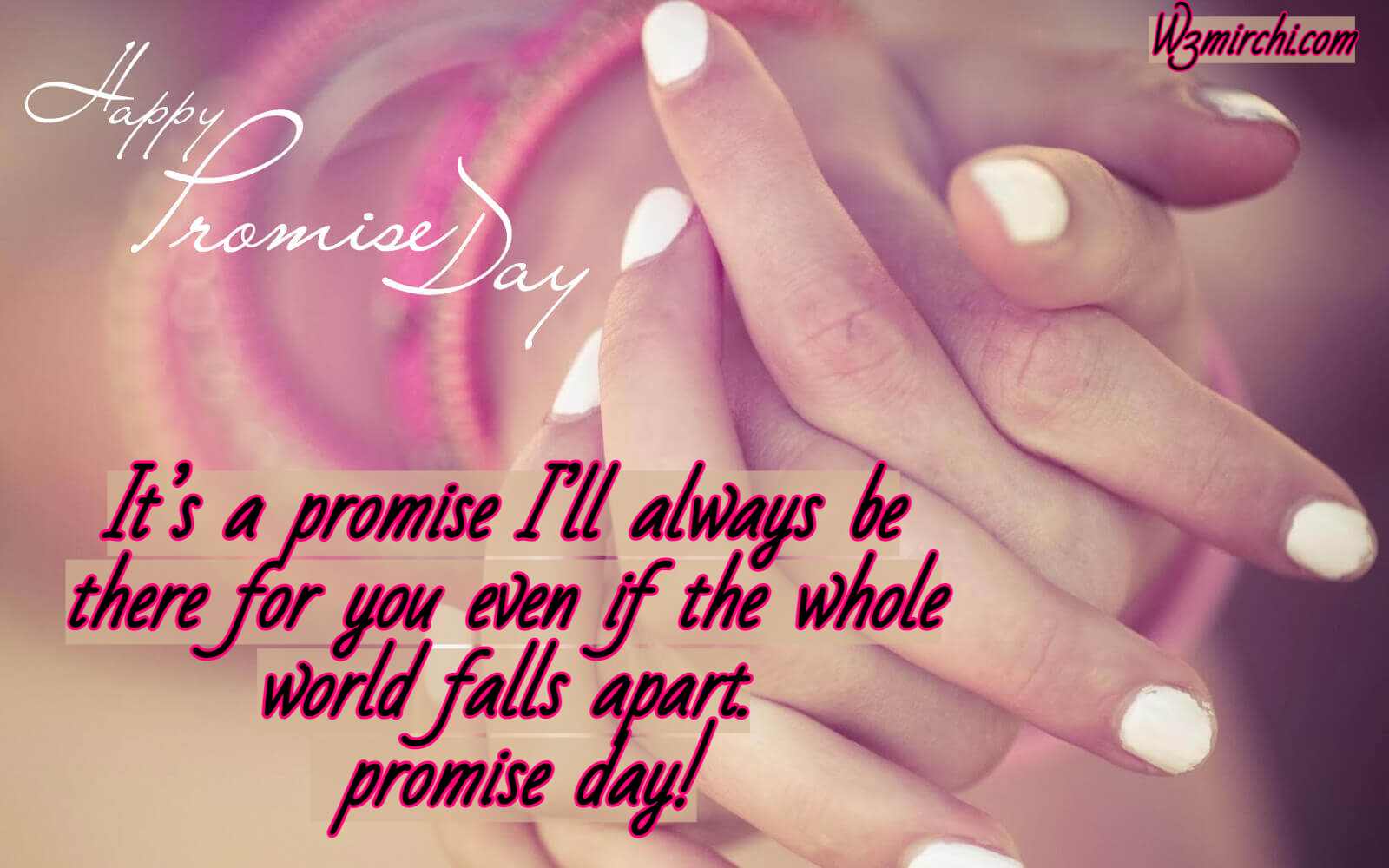 It’s a promise I’ll always be there for - Promise Day Quotes